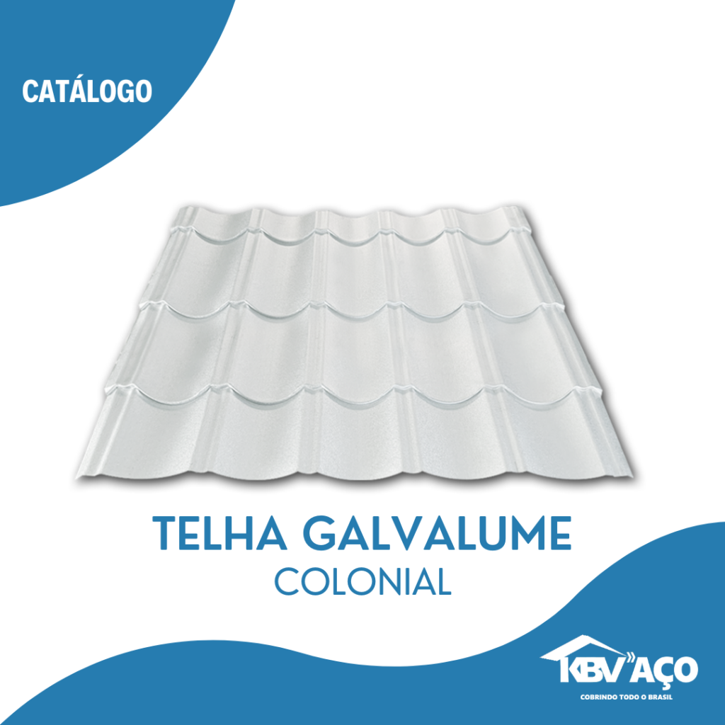 Telha Galvalume Colonial – KBV Aço e Telhas Galvalume em Manaus e Brasil.